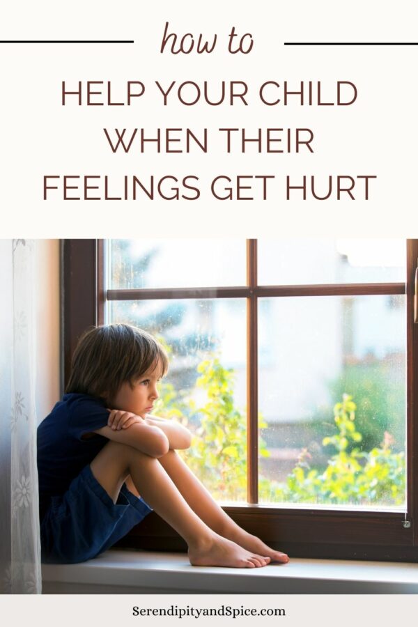 Helping Your Child With Hurt Feelings - Serendipity And Spice