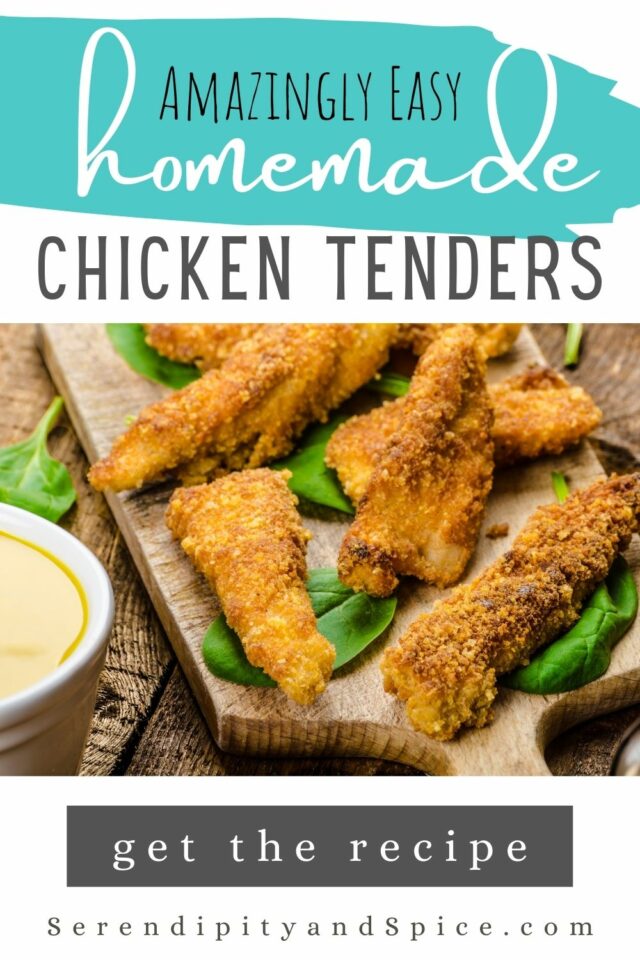 Easy Chicken Tenders Recipe – Serendipity and Spice
