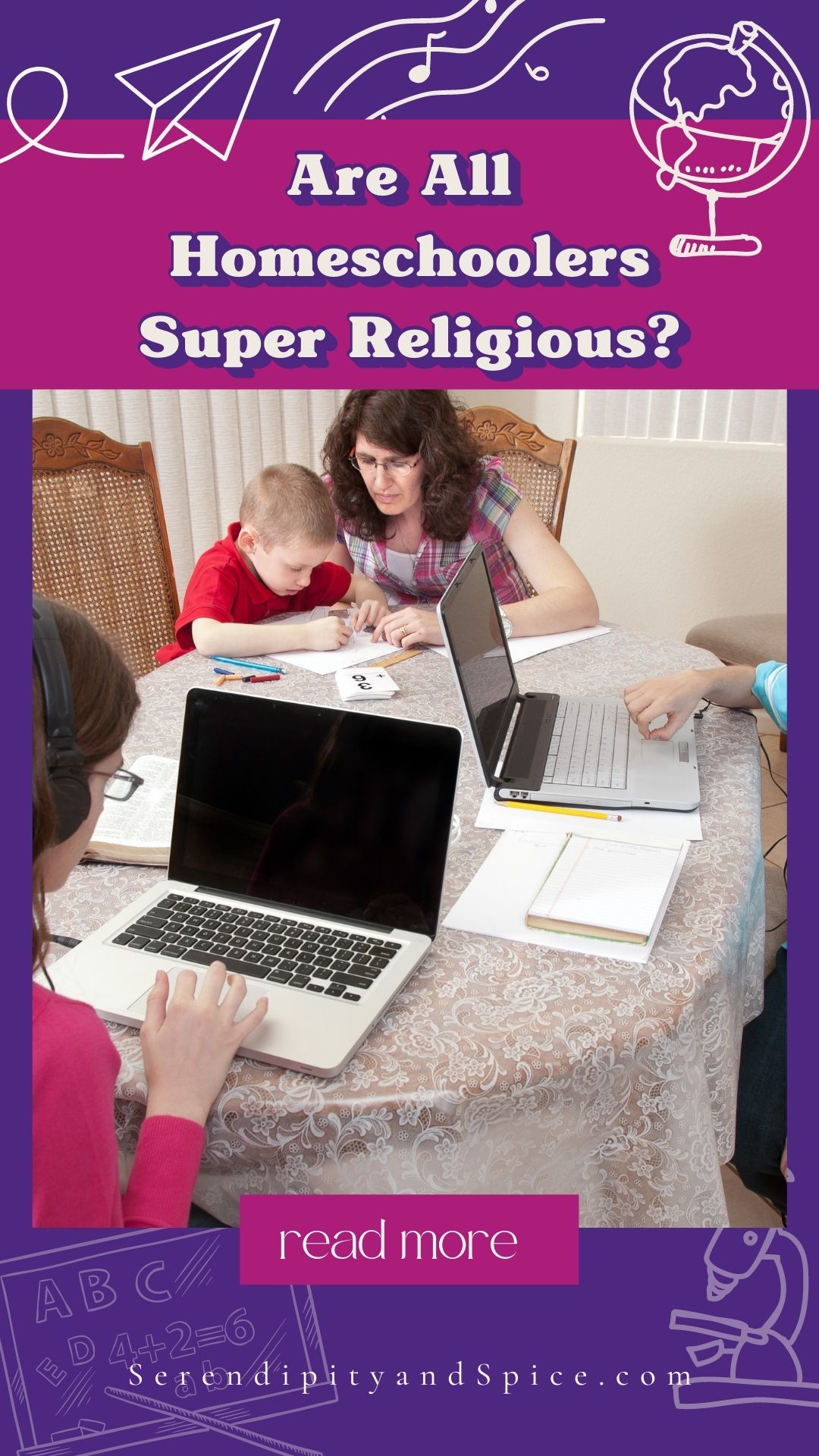 Are All Homeschoolers Religious – Serendipity and Spice