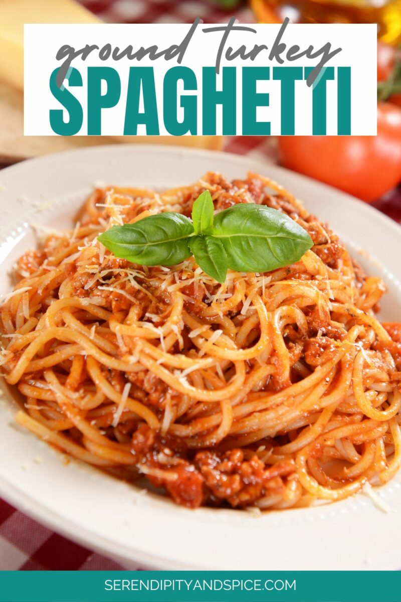 Easy & Delicious Ground Turkey Spaghetti - Serendipity And Spice
