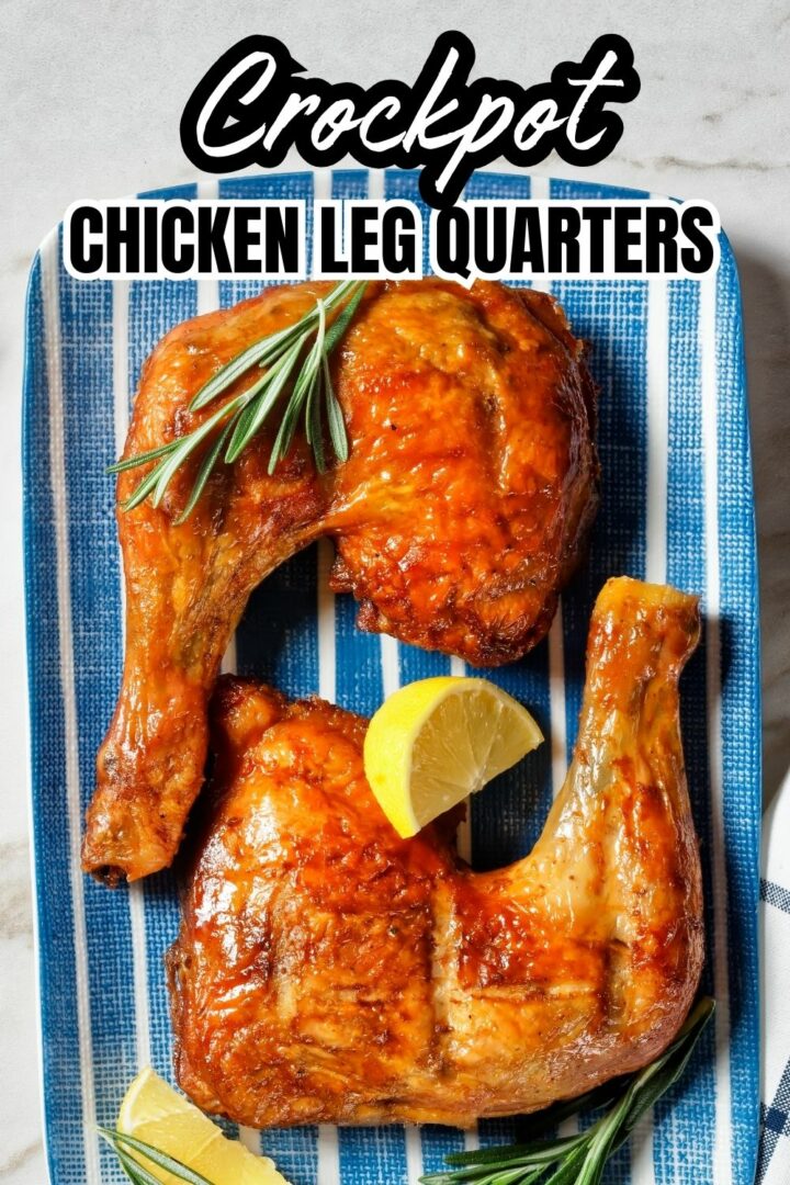 Chicken Quarters In Crock Pot - Serendipity And Spice